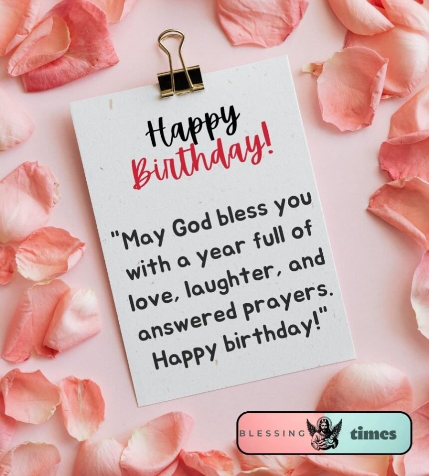100+ Birthday Prayers to Make Your Loved Ones Feel Truly Blessed ...