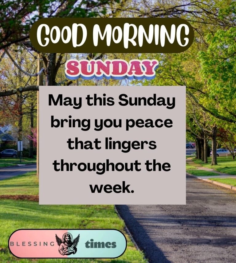 120+ Sunday Prayers & blessings For The End Of The Week