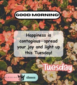 120+ Tuesday Blessings for a Peaceful Week