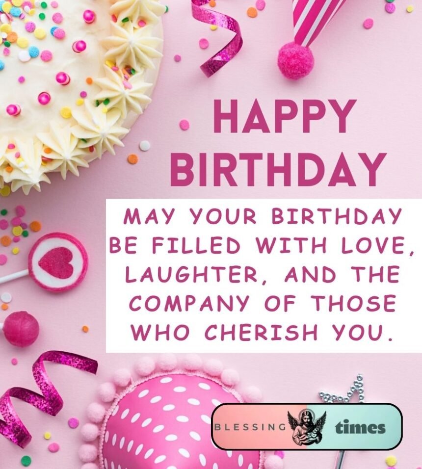 100+ Heartfelt Birthday Blessings to Inspire, Uplift, and Celebrate ...