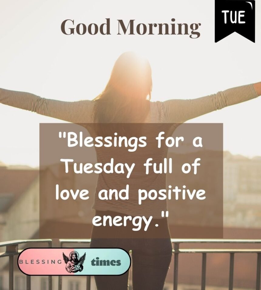 100+ Thoughtful and Motivational Tuesday Quotes