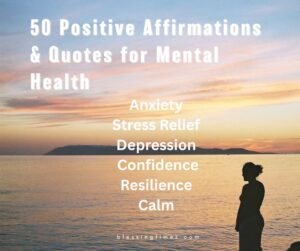 50+ Powerful Positive Affirmations for Mental Health - Blessing Times