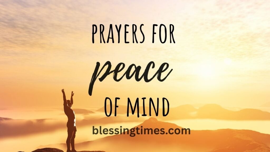 Prayers for Peace of Mind Finding Clarity, and God's Comfort - Blessing ...